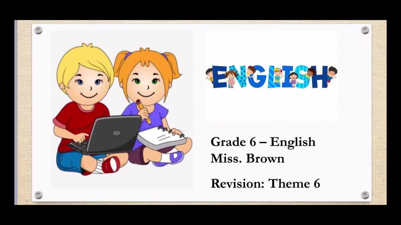 Revision (Theme 6) - Grade 6 - YouTube