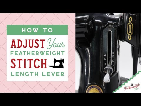 How to Adjust and Service the Stitch Length Lever - YouTube