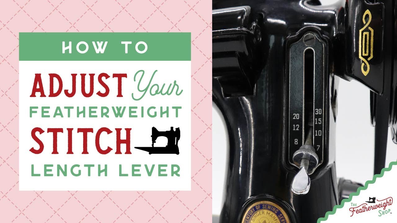 How to Adjust and Service the Stitch Length Lever - YouTube