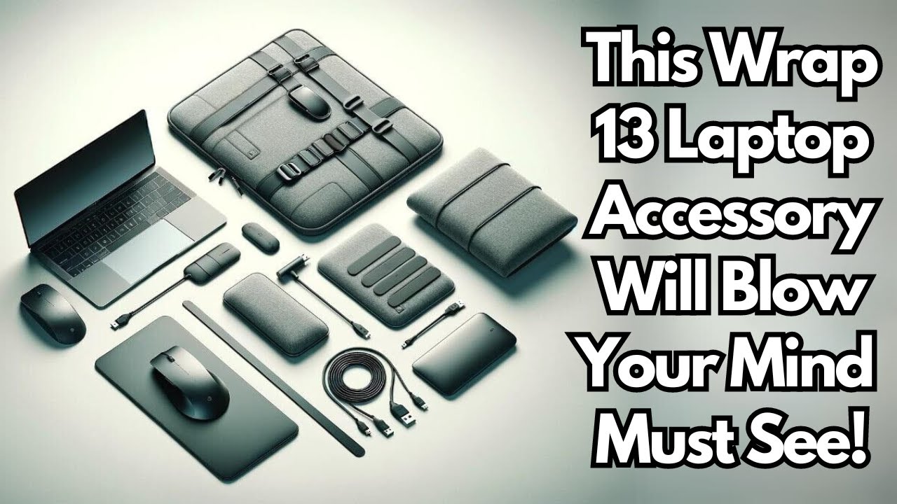 This Wrap 13 Laptop Accessory Will Blow Your Mind – Must See! 💻 Byte ...