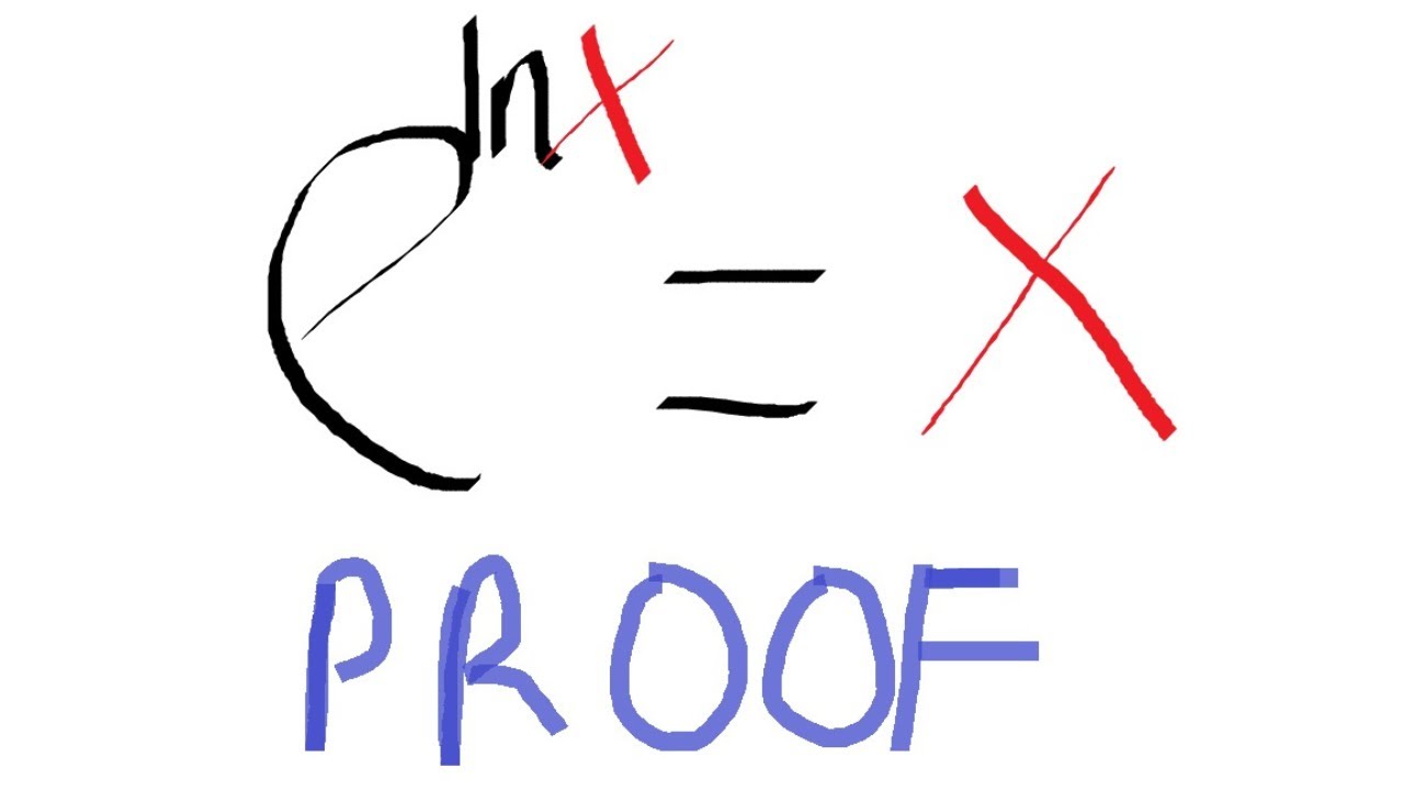 How To Prove E To The Ln X Equal X YouTube