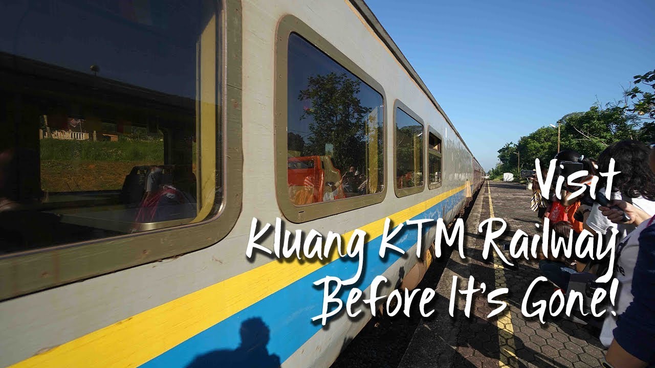 Visit Kluang KTM Railway Before It's Gone | 在它出现之前访问居銮KTM铁路 - YouTube