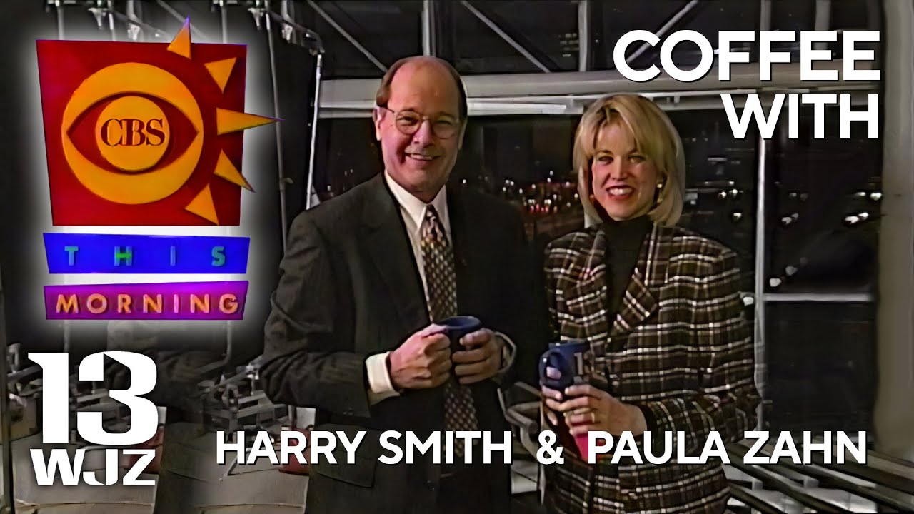 WJZ-TV Baltimore | Coffee With CBS' Harry Smith & Paula Zahn | 2-6-95 ...