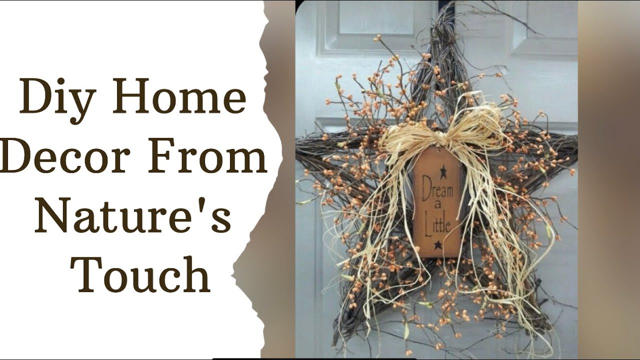 DIY Home Decor from Nature's Touch - YouTube