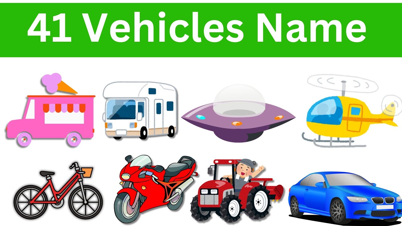 Top Vehicles Name With Pictures and Spelling|Best learning video for ...
