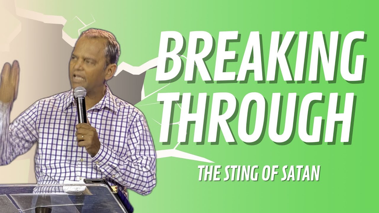 Sunday June 9, 2024 "Breaking Through The Sting Of Satan" - YouTube