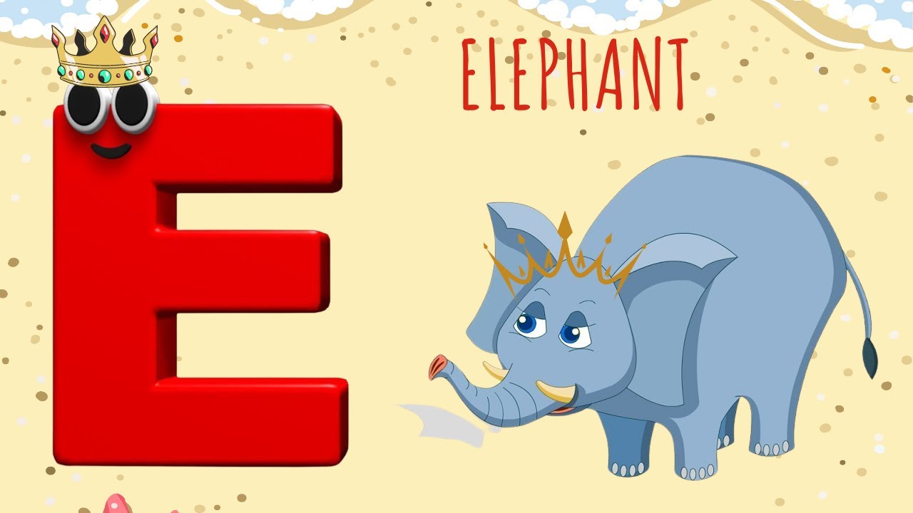 Phonics Letter E Song | E is for Elephant | ABC Song For Children | abc ...