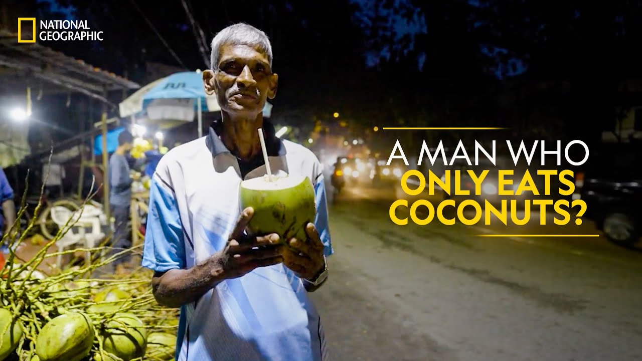 A Man Who Only Eats Coconuts? | It Happens Only in India | National ...