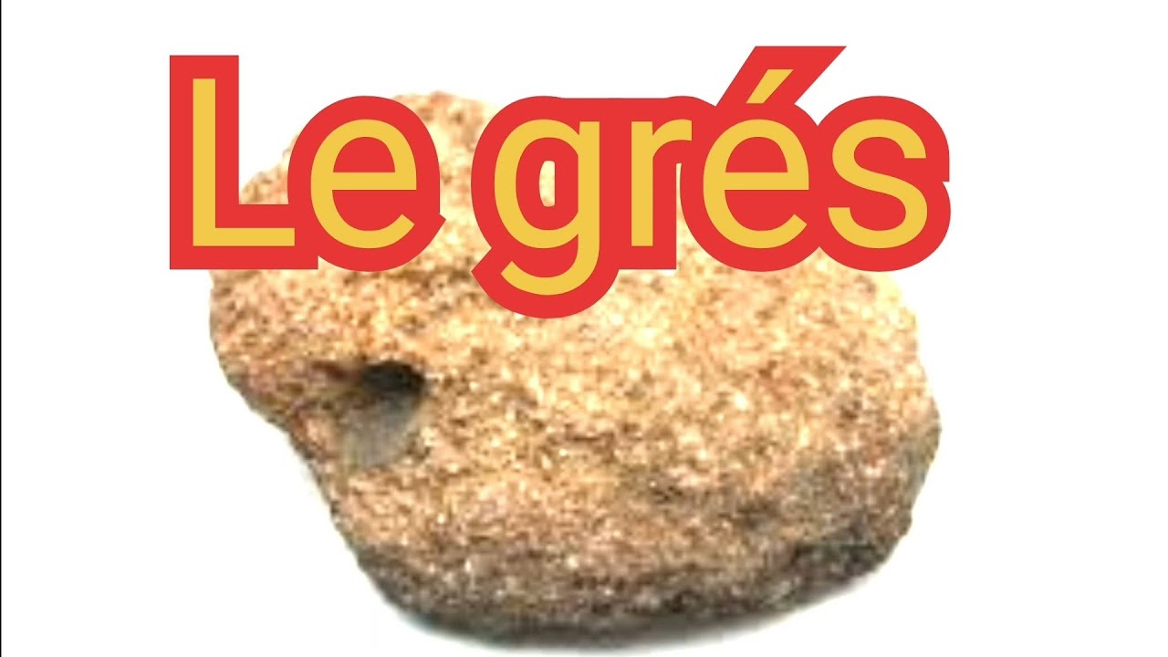 Une Roche sédimentaire : Le grés - YouTube