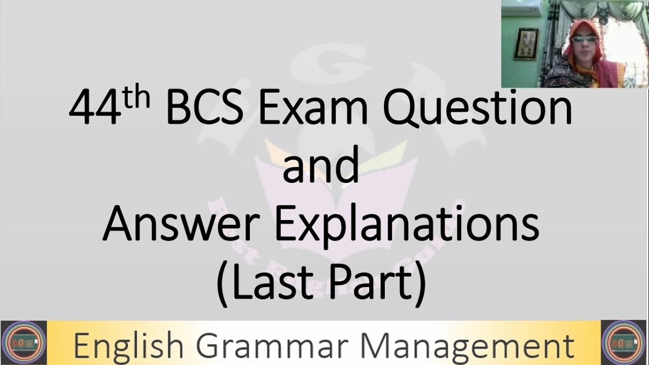 44 BCS question solution (English) and answer explanations Class 2 ...