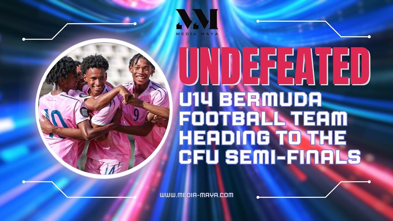 Undefeated: The U14 Bermuda Football Team is headed to the CFU Semi ...