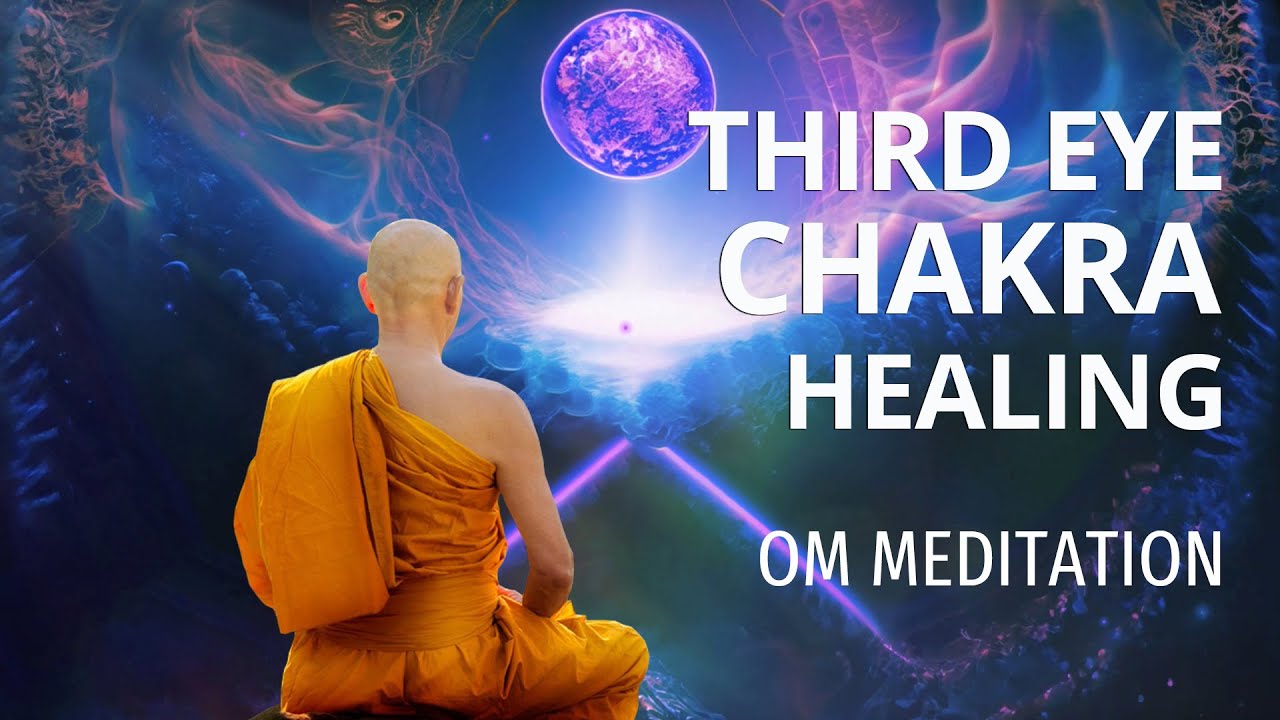 Third Eye Chakra Opening| Improve Psychic Abilities, better Intuition ...