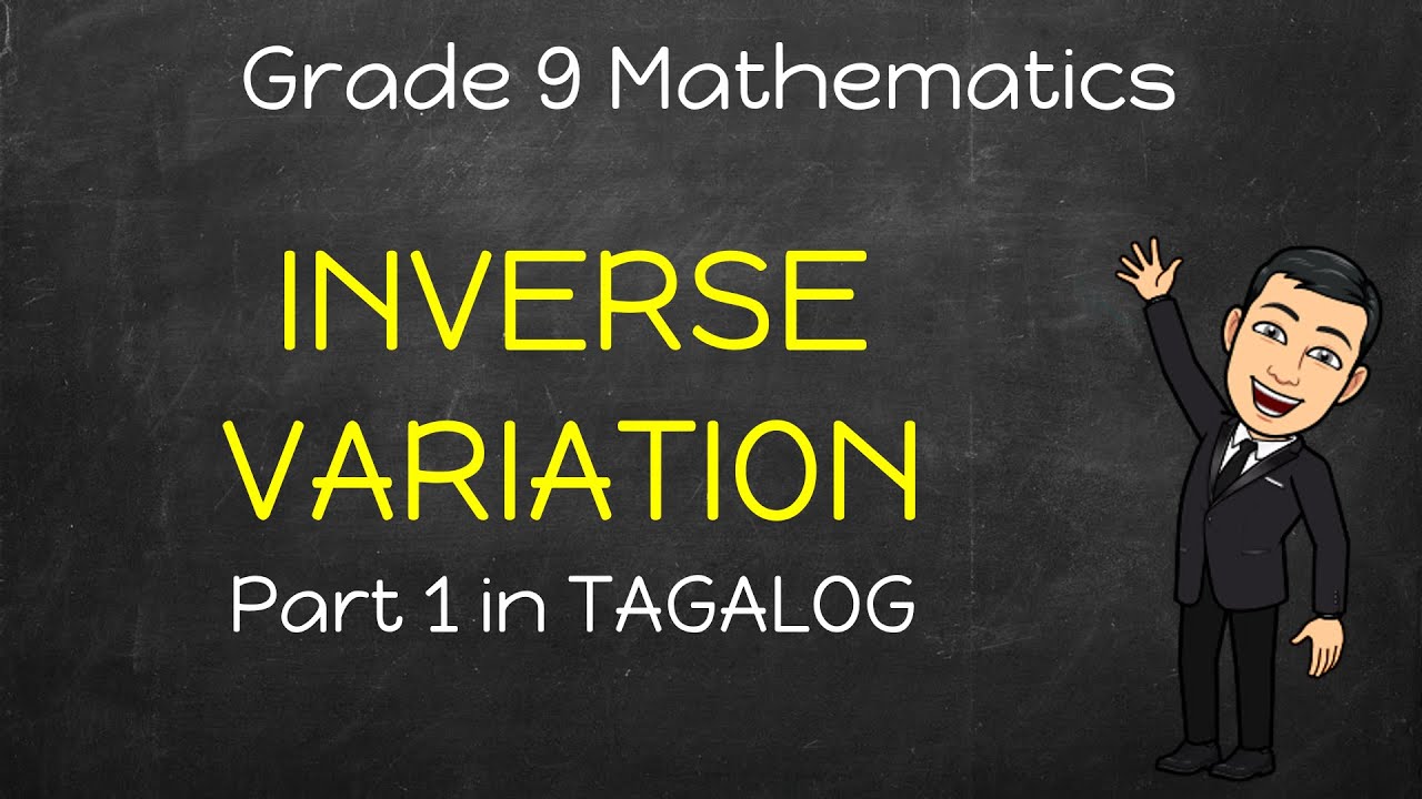 [Math 9] Inverse Variation Part 1 in Tagalog - YouTube