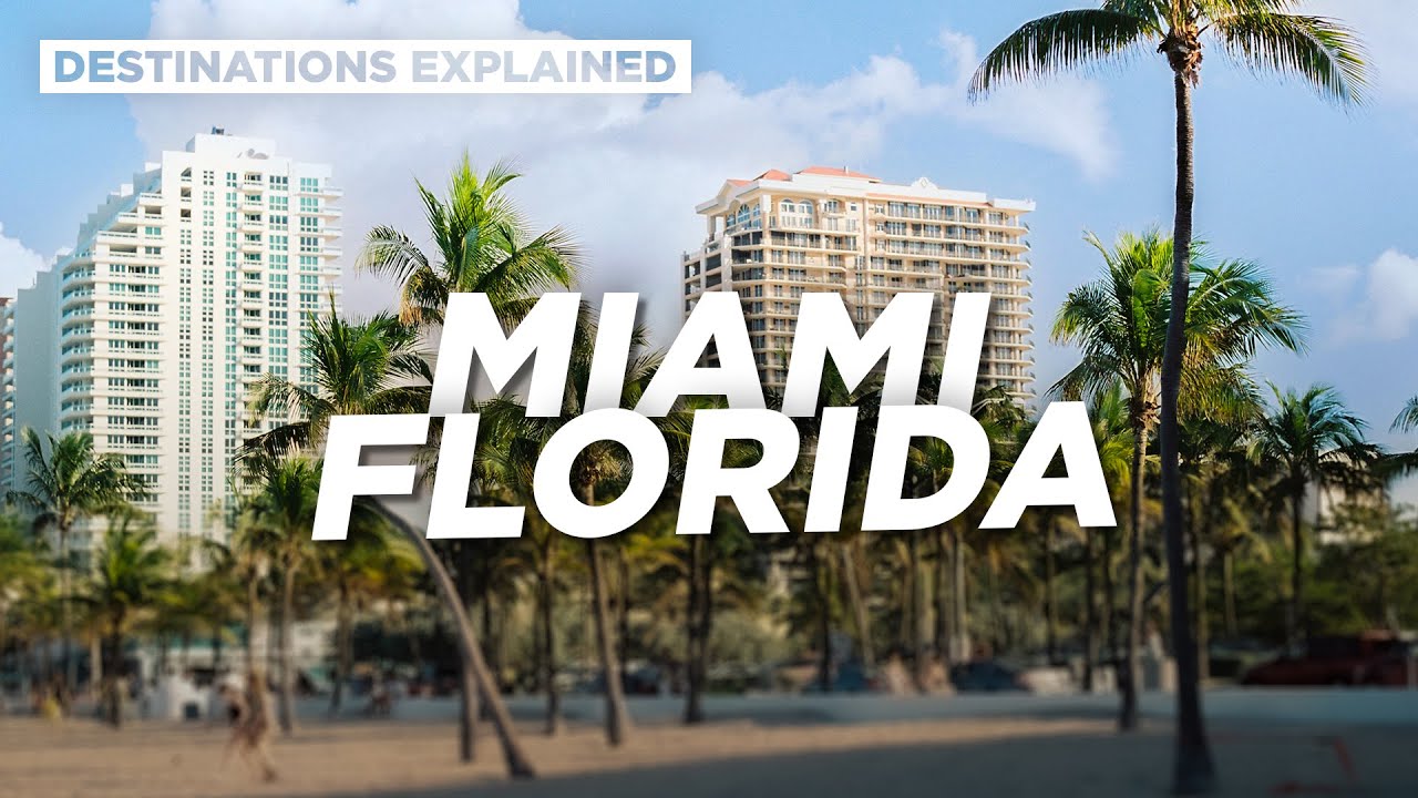 Miami Florida: Cool Things To Do // Destinations Explained - YouTube