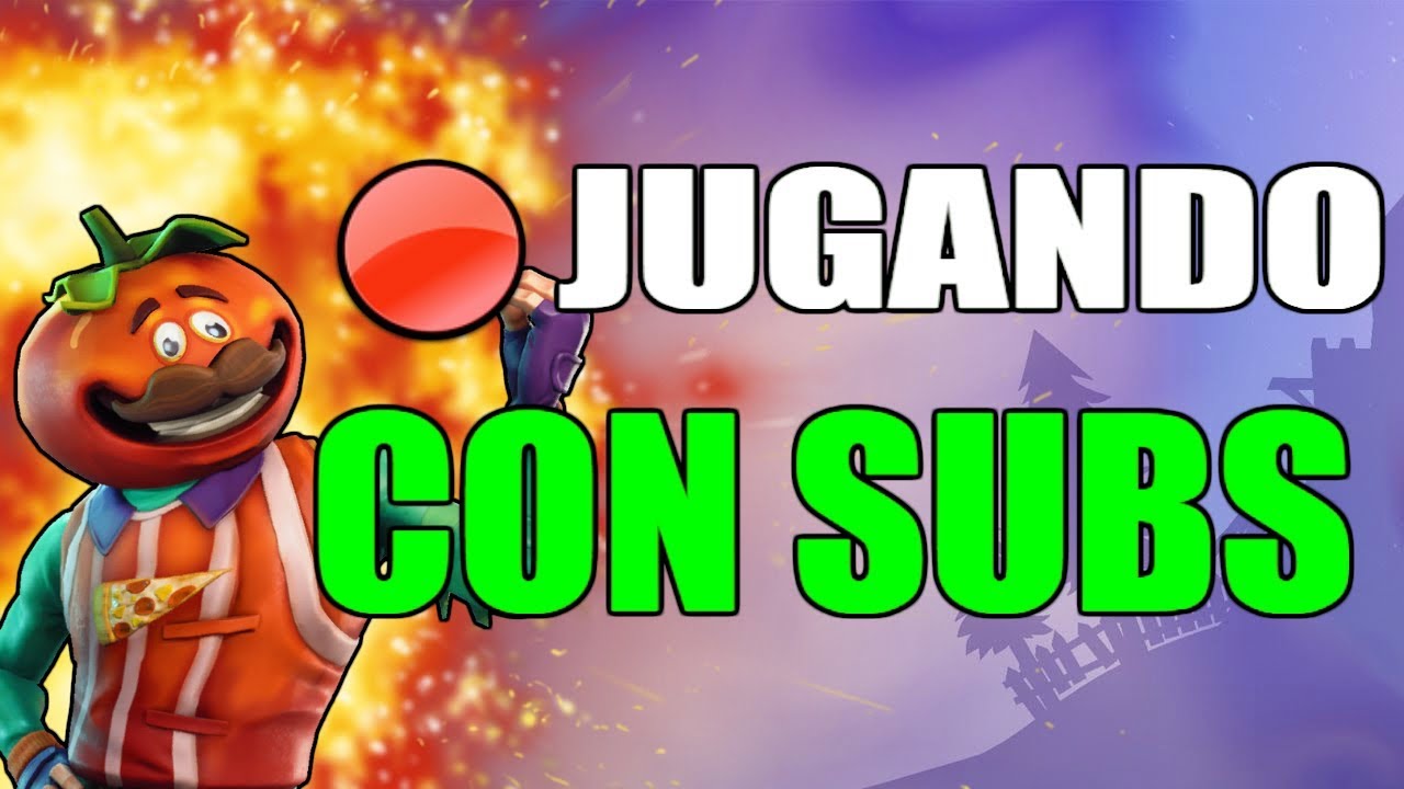*JUGANDO CON SUBS* EN FORTNITE | DIRECTO | GoDeiK - YouTube