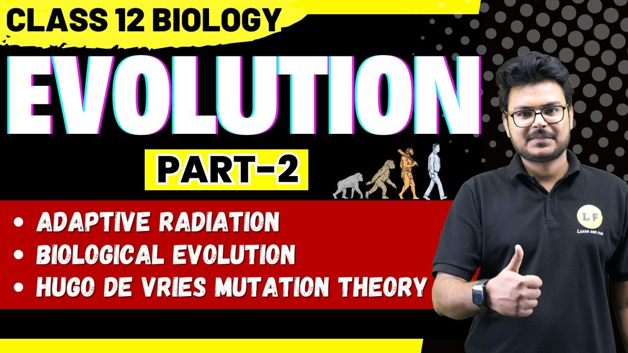Evolution Class 12 Biology | Part 2 | Adaptive Radiation | Biological ...