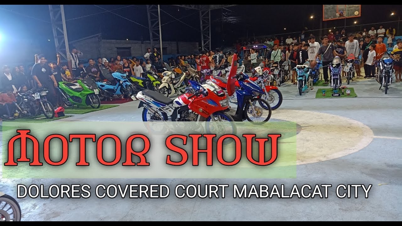 MOTOR SHOW at DOLORES COVERED COURT MABALACAT CITY - YouTube