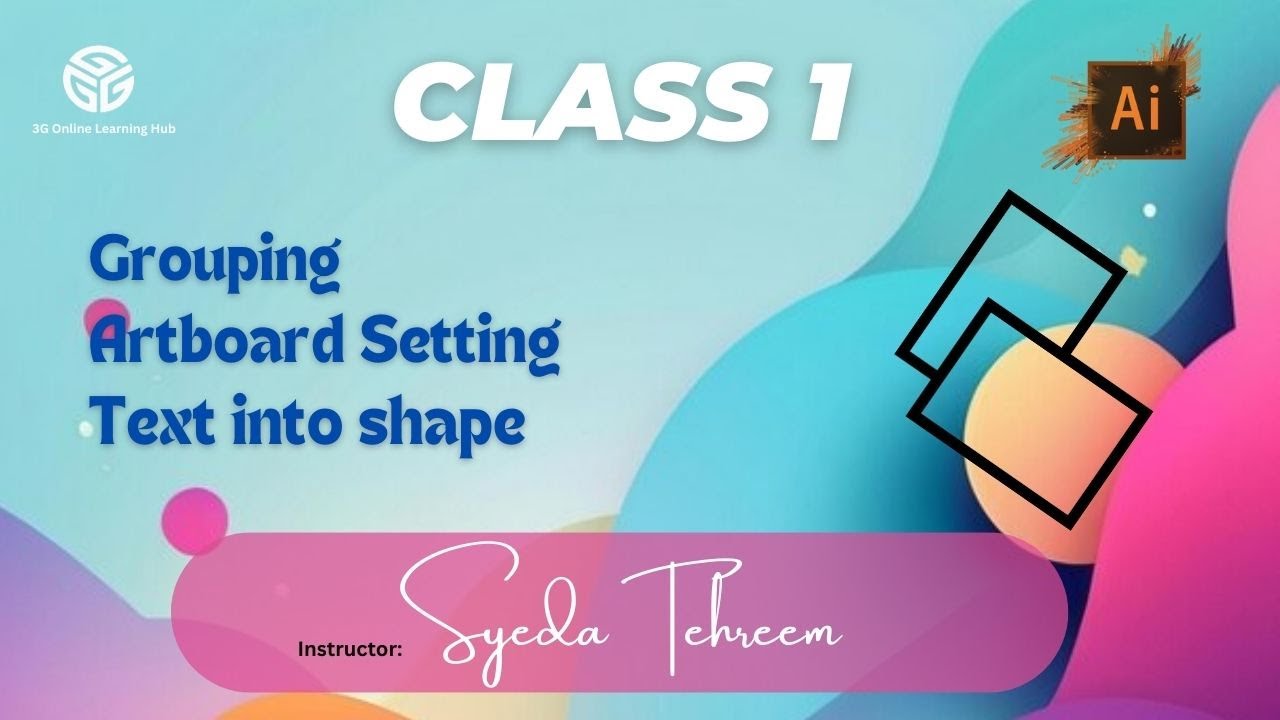 Class 1 Basics of Adobe Illustrator - YouTube