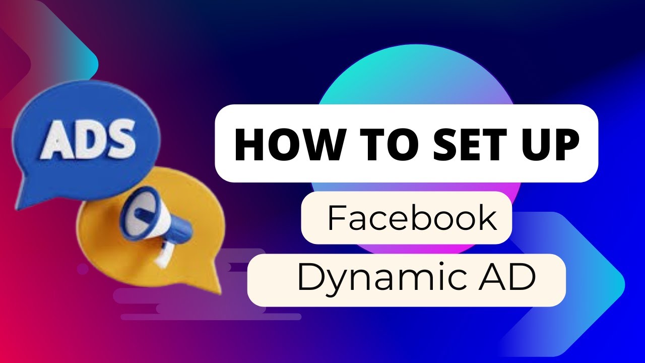 Step-by-Step | How to Create Dynamic Ads for Facebook - YouTube