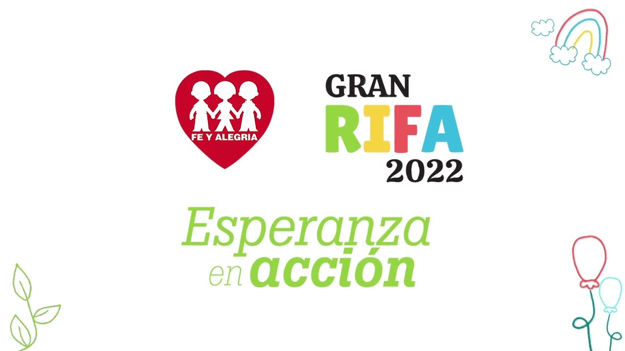 Fe y Alegría - Gran Rifa 2022 - ¿Cómo comprar? - YouTube