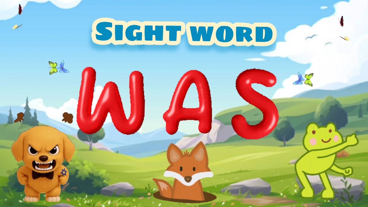 Learn Sight Word WAS for Kids | Preschool & Kindergarden Learning to ...