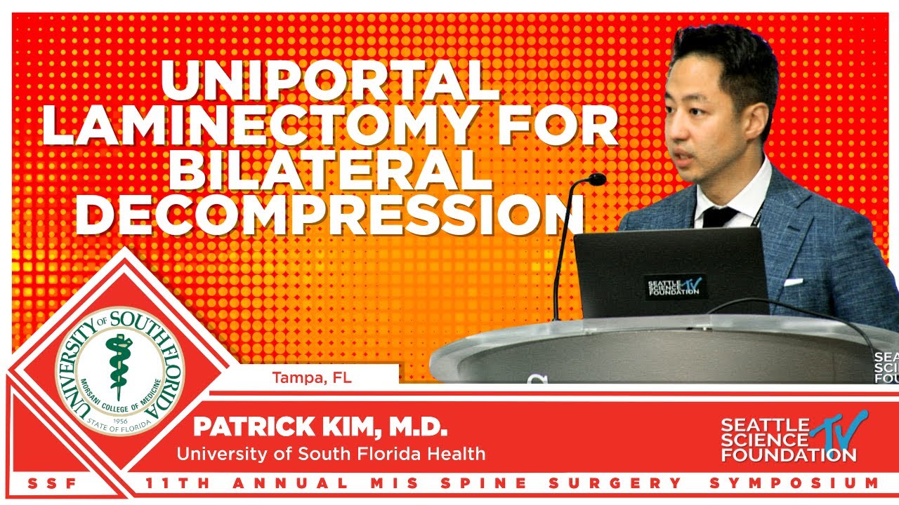 Uniportal Laminectomy for Bilateral Decompression - Patrick Kim, M.D ...