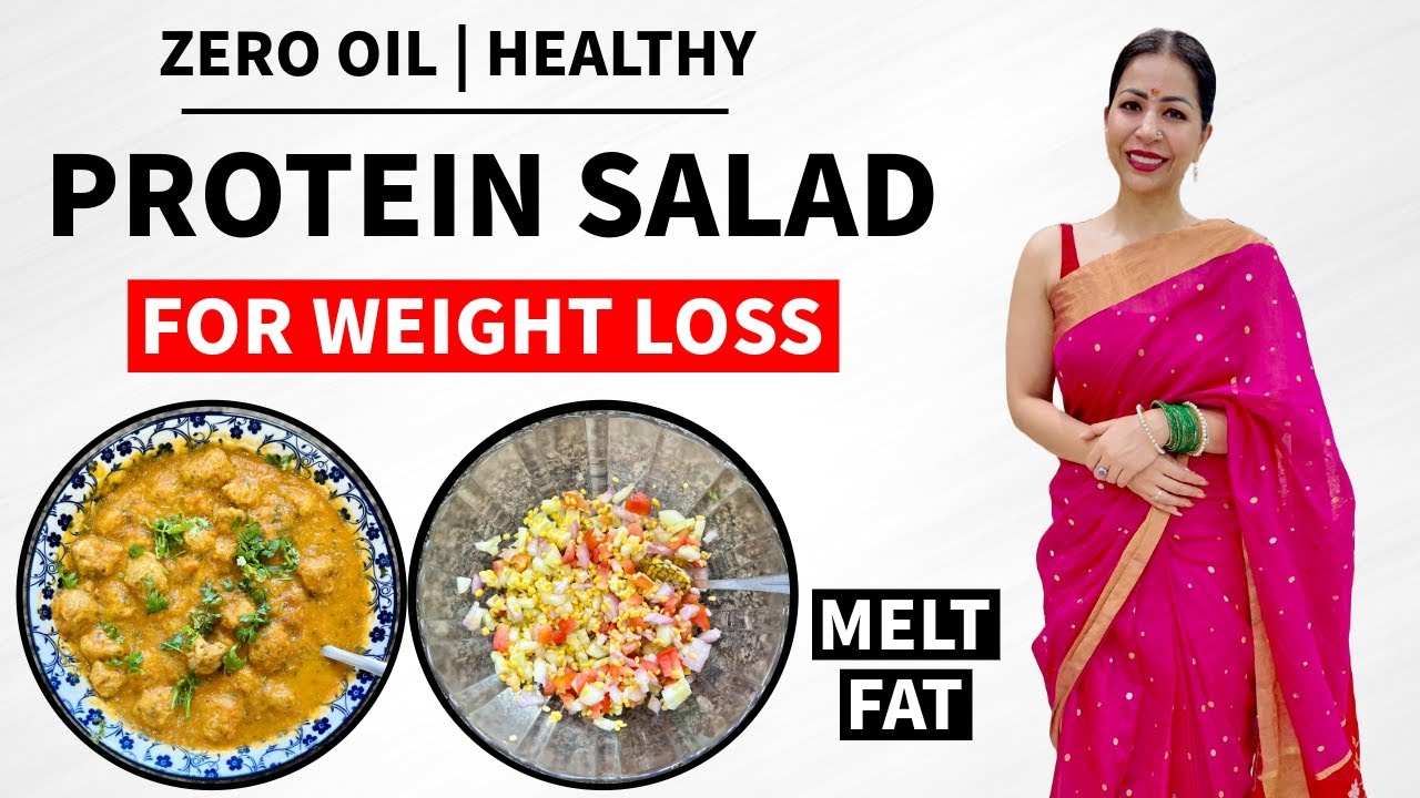 Zero Oil Protein Salad Recipes For Weight Loss | Stubborn Fat | Lunch ...