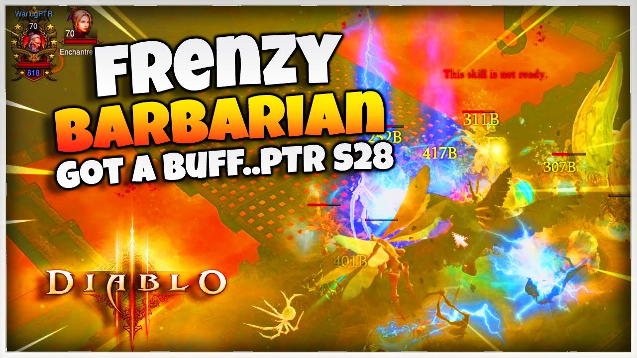 Diablo 3 Savage Frenzy 2000% Damage Buff Barbarian Season 28 (PTR ...