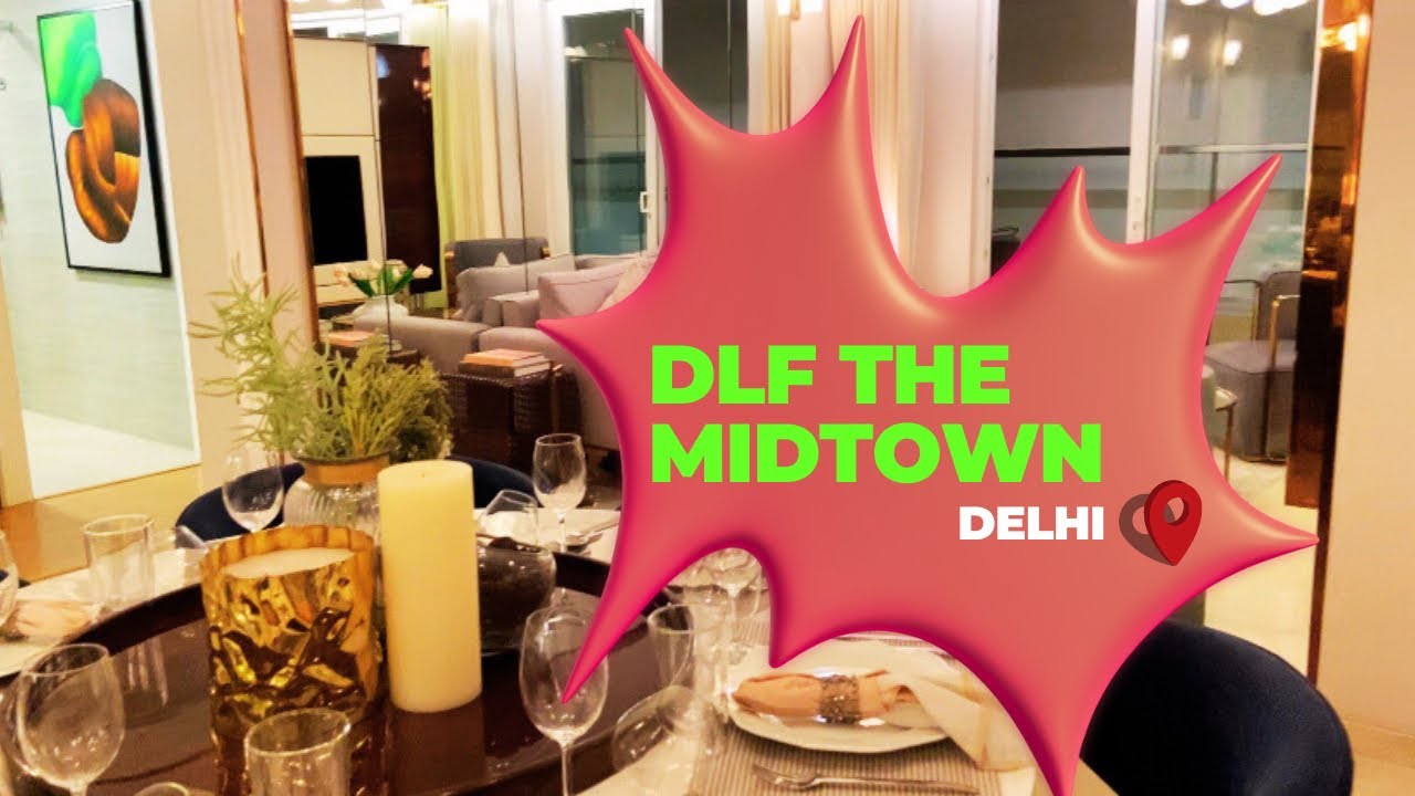 DLF Midtown : Ultra Luxury Apartments in Delhi | Delhi Real Estate ...