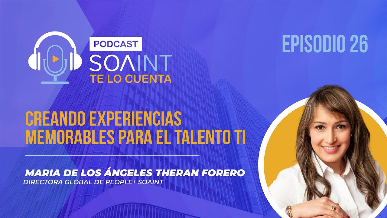 Creando experiencias memorables para el talento TI - YouTube