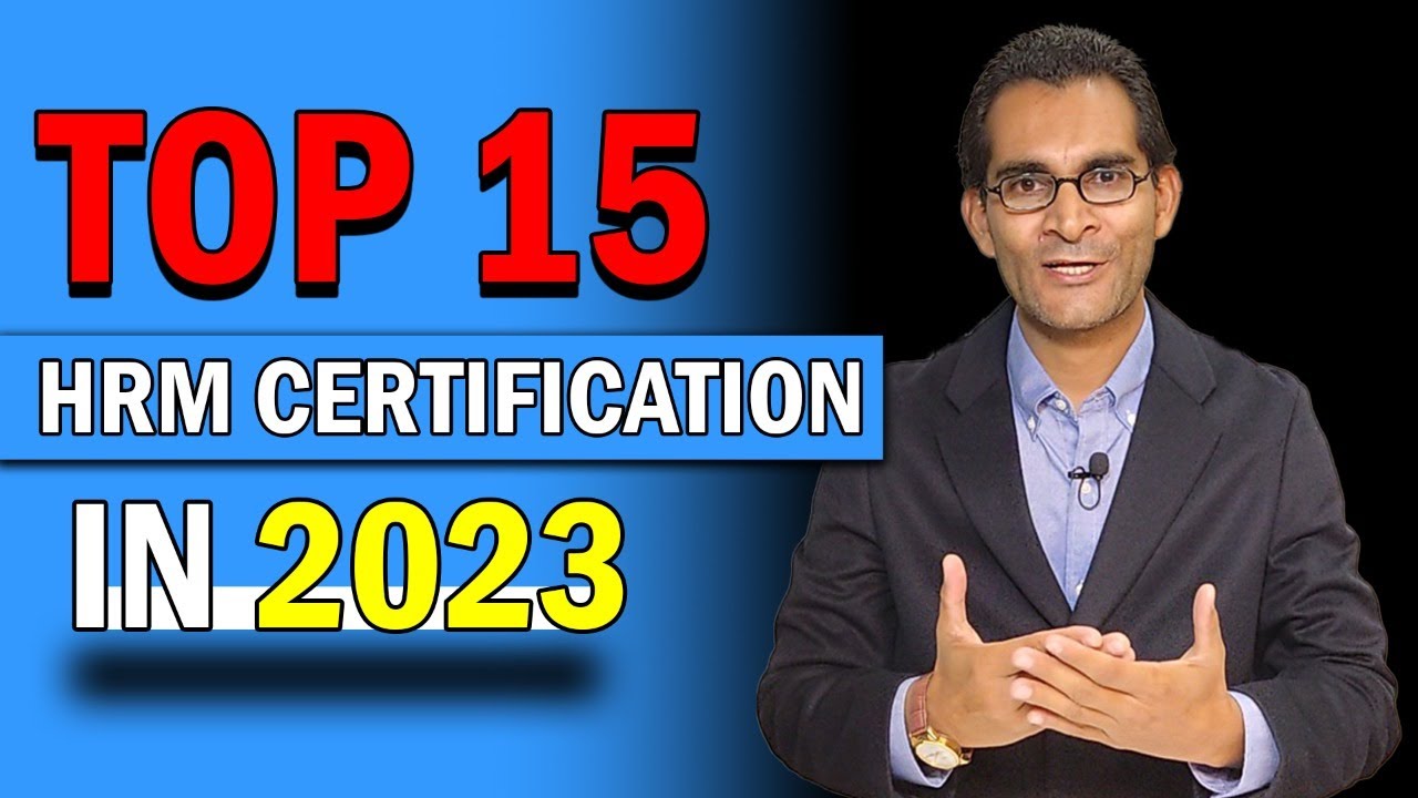TOP 15 HRM CERTIFICATION IN 2023 │WHICH CERTIFICATION NEEDED TO LEARN│HIGHLY PAYING HR ...