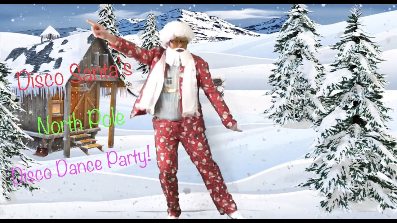 Santa's North Pole Disco Dance Party! - YouTube