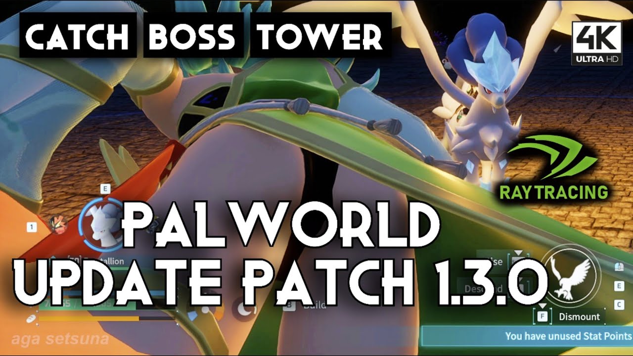[4K/UHD] Palworld #16 After Patch 1.3.0 How To Catch Pal Tower Bosses ...