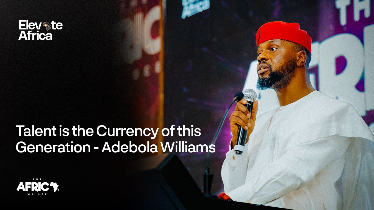 Adebola Williams Speech at The Elevate Africa Convening, 2024 - YouTube