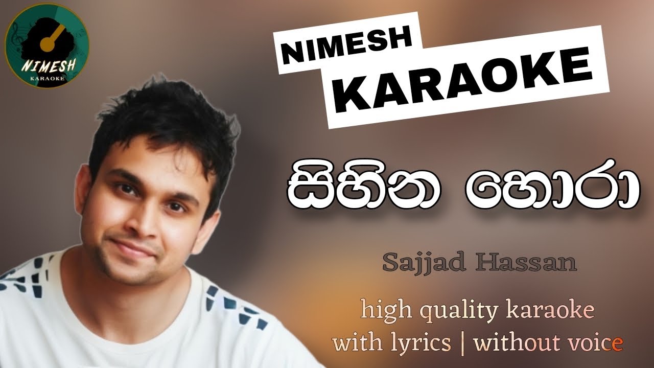 Sihina Hora Mage Hitha Kiyawala Karaoke With Lyrics | සිහින හොරා ...