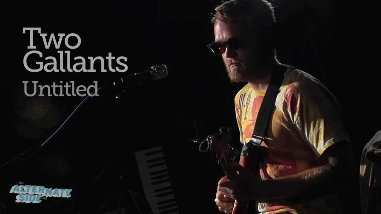 Two Gallants - untitled (Live at WFUV) - YouTube