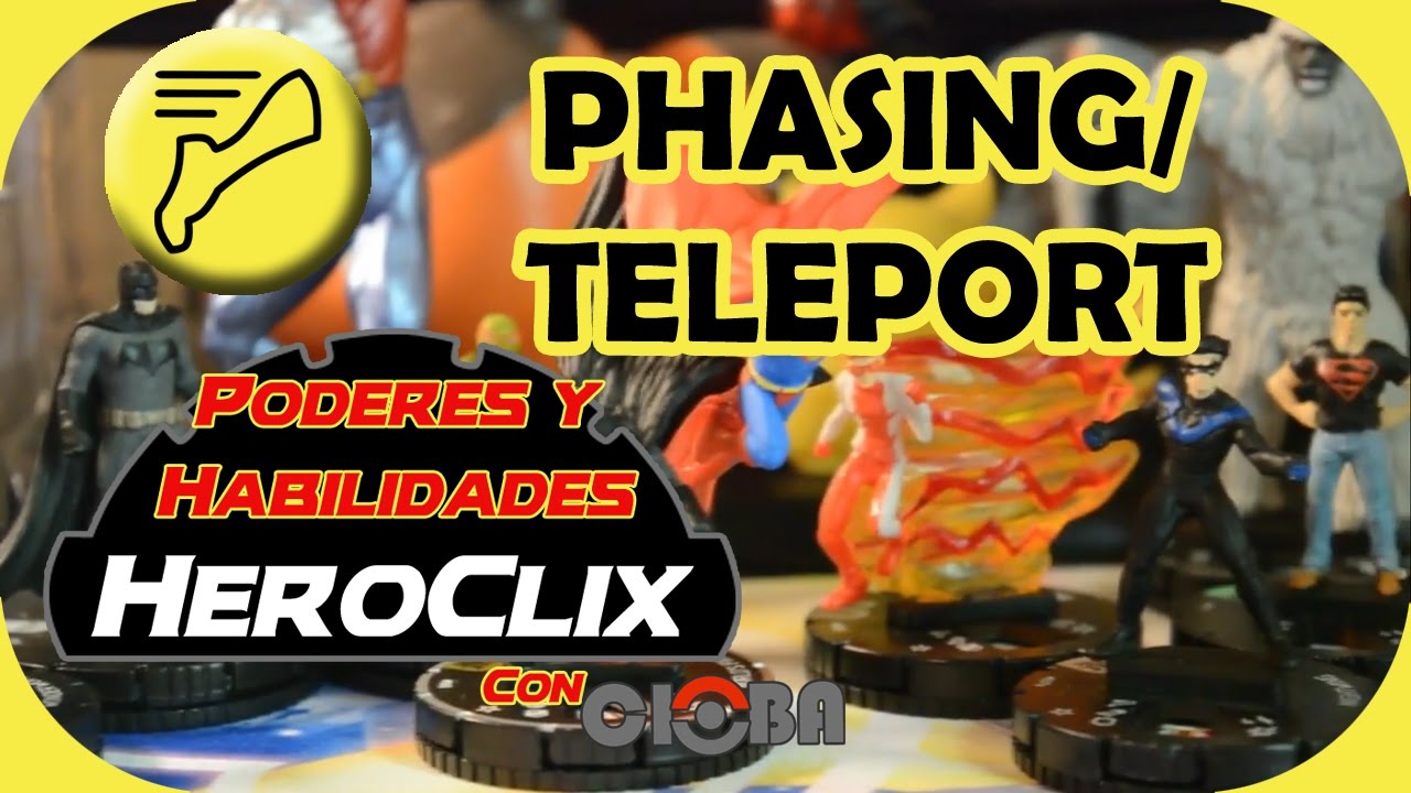 PHASING/TELEPORT - heroclix - tutorial poderes y habilidades - YouTube