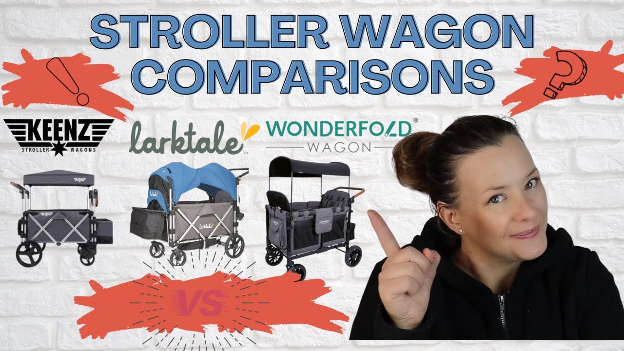 Wonderfold S 2.0 vs. Keenz 7s vs. Larktale Caravan| Stroller Wagon ...