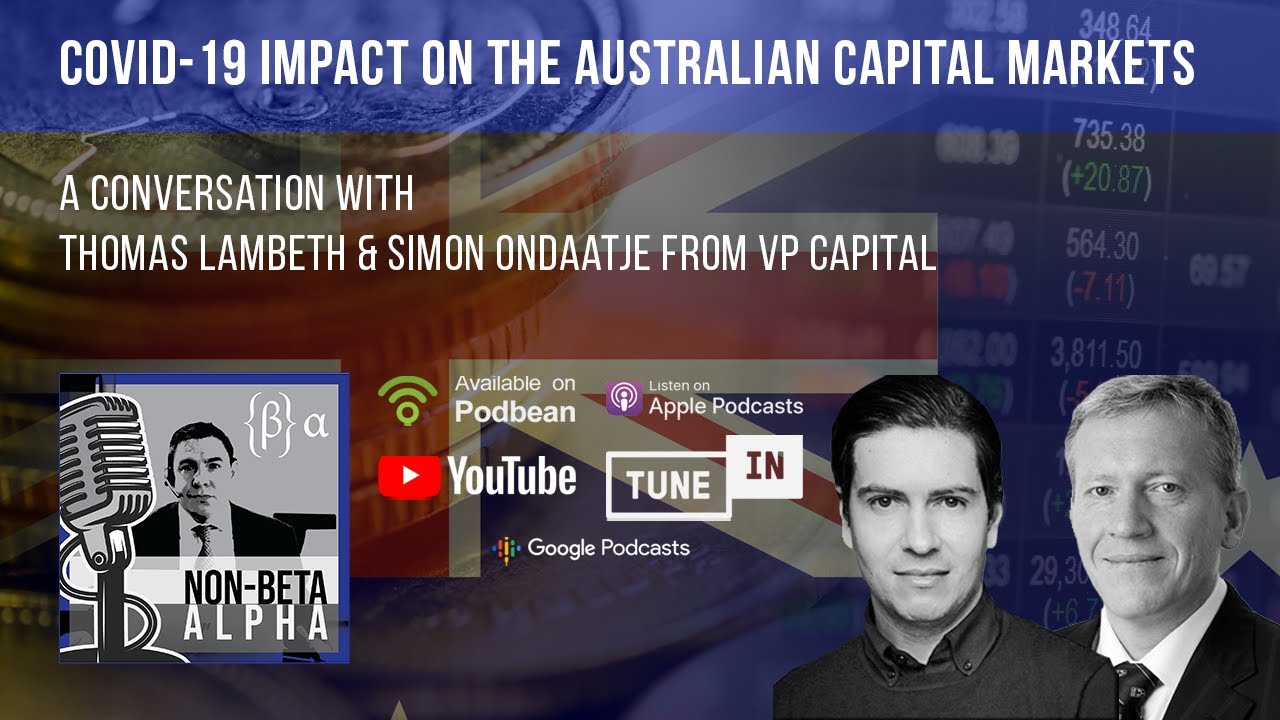 COVID-19 impact on the Australian Capital Markets w/ Thomas Lambeth ...