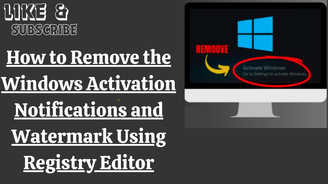 How to Remove the Windows Activation Notifications and Watermark Using ...