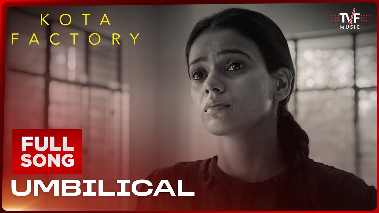 Umbilical | Kota Factory S2 | Full Song | Jazim Sharma, Simran Hora ...
