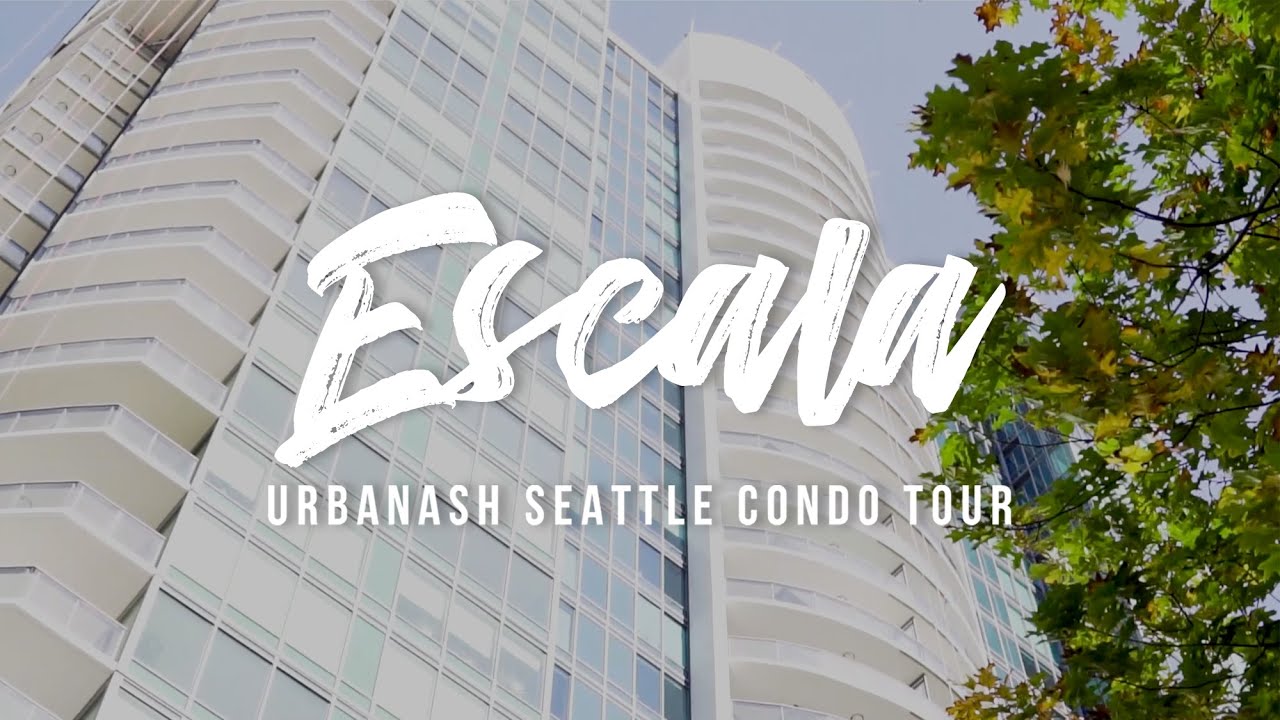Escala | Seattle Condo Tour by UrbanAsh - YouTube