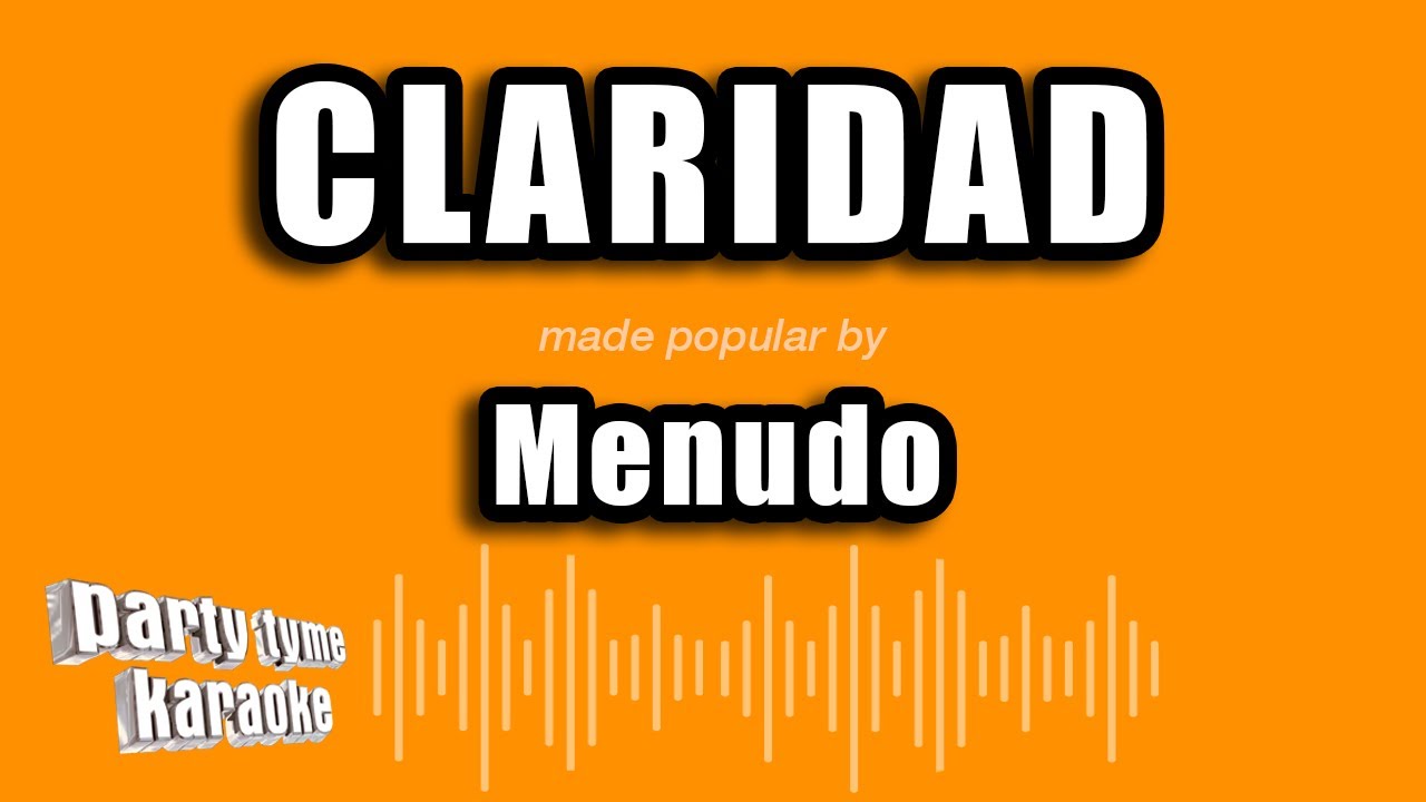 Menudo - Claridad (Versión Karaoke) - YouTube