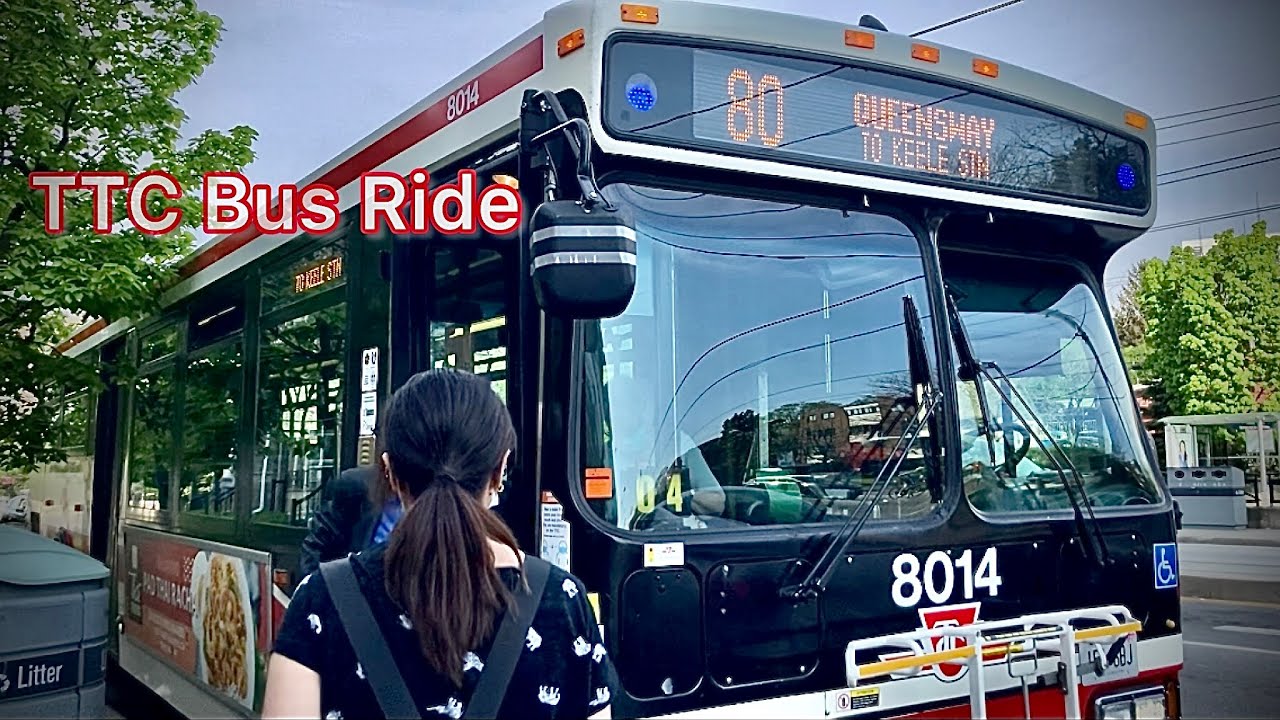 Toronto TTC Bus Ride 8014 on Route 80 Queensway to Keele Subway Orion ...