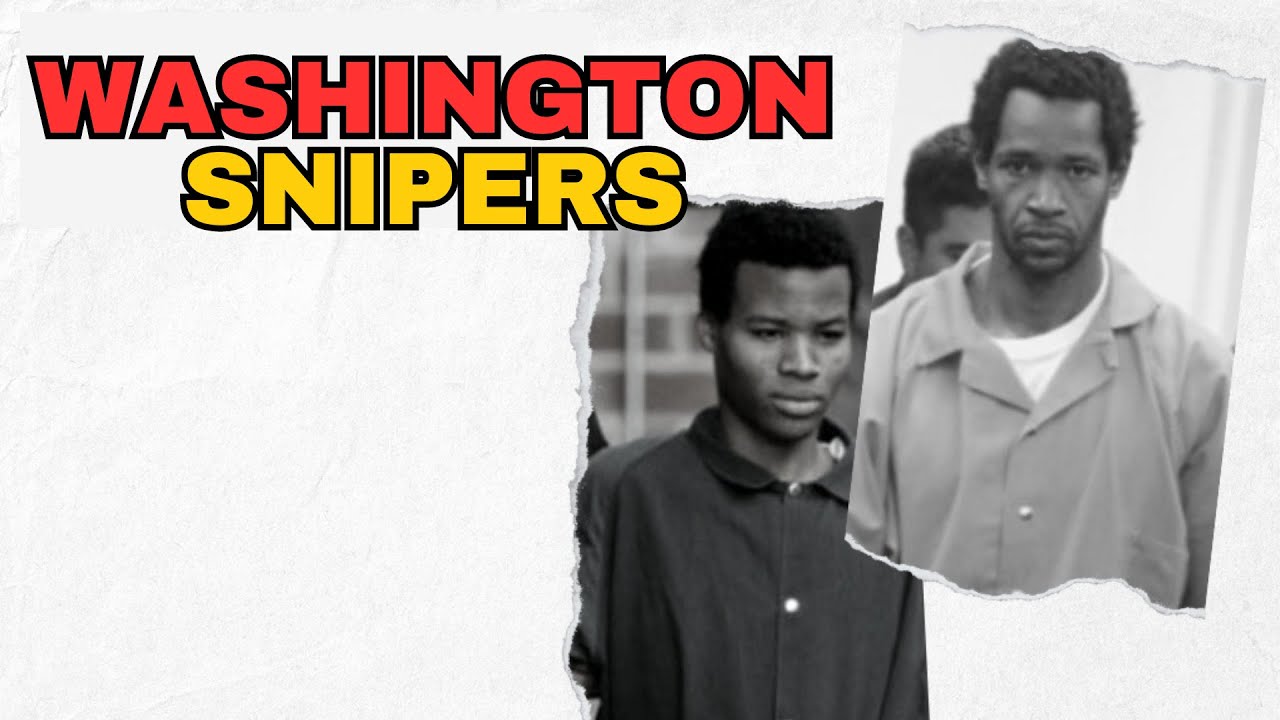The Terrifying Truth About the Washington Snipers: Unveiling a Serial ...