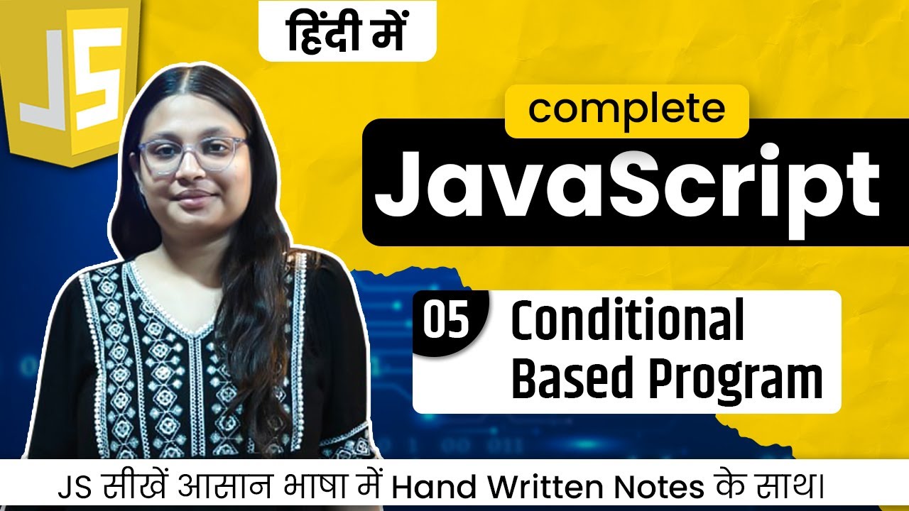 Lecture 5- JavaScript Conditional Programming | Master if, else, switch ...