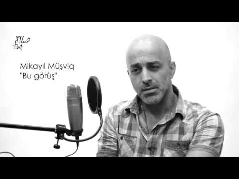 Mikayıl Müşfiq - Bu görüş