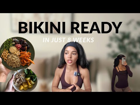 How to Get Your Dream Body in 8 Weeks Before Summer (Step by Step)