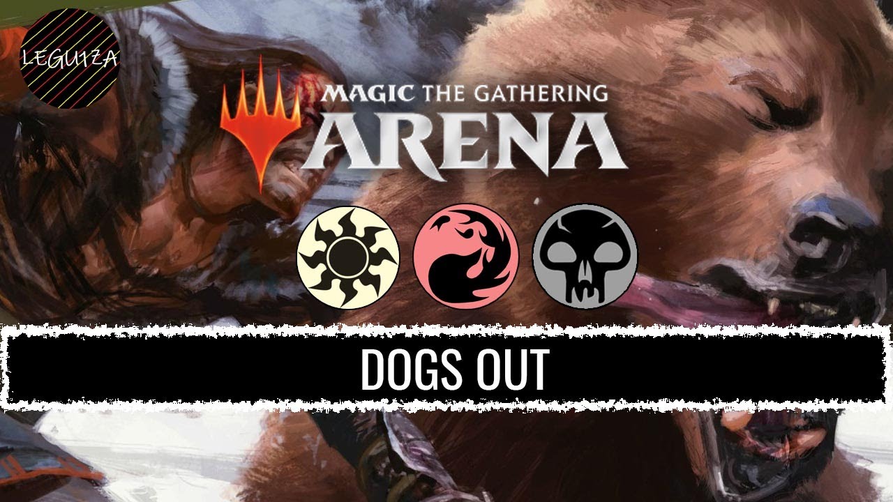 DOGS OUT |~| COMBO AGGRO CONTROL |~| [MTG Arena] - YouTube