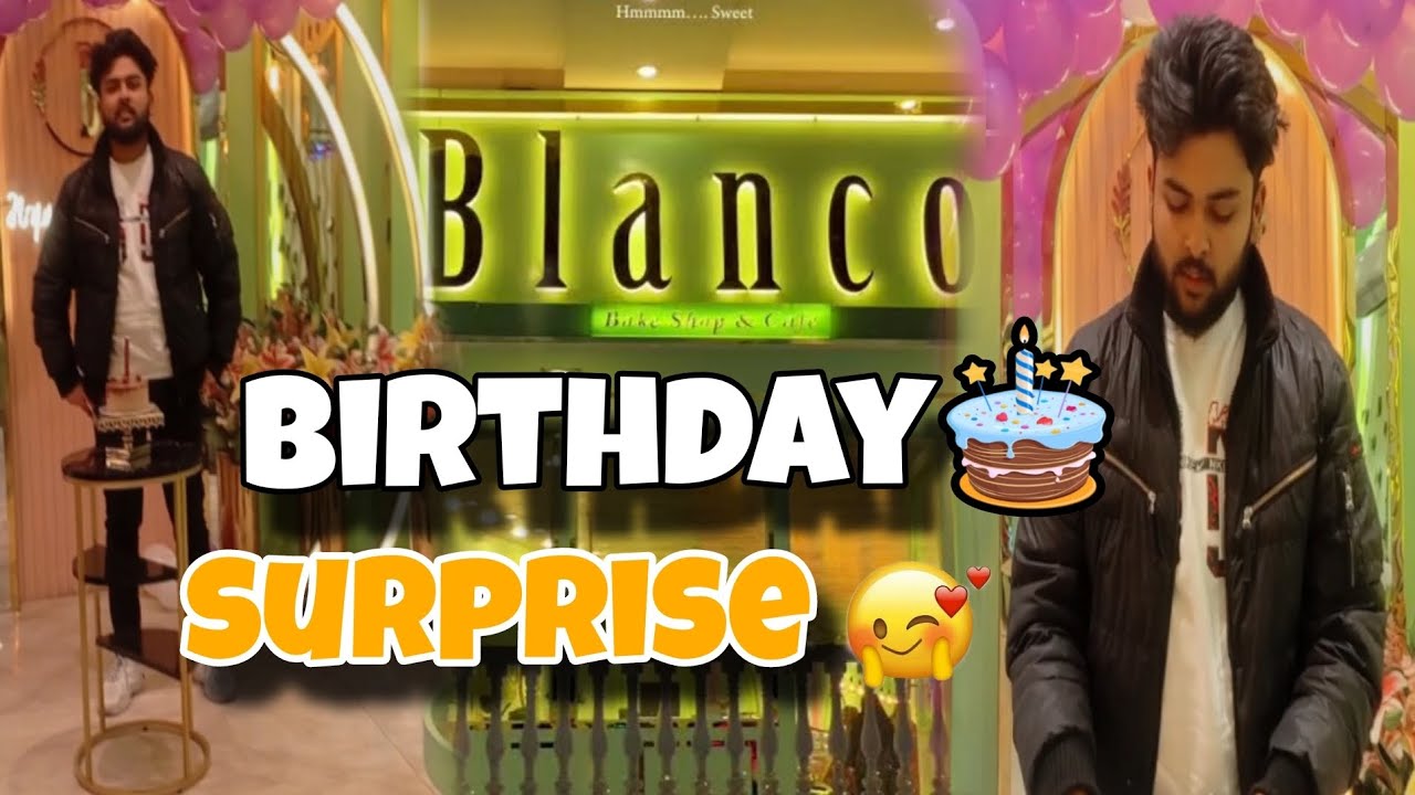 My special Birthday celebration 🥳Blanco bakery Decor karwa liya 🥰 - YouTube